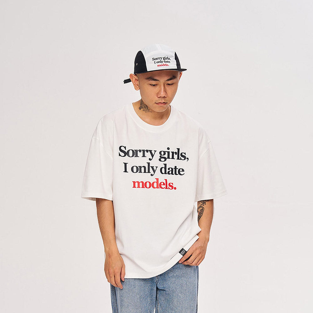 WCC Sorry Girls I Only Date Models Slogan T-Shirt
